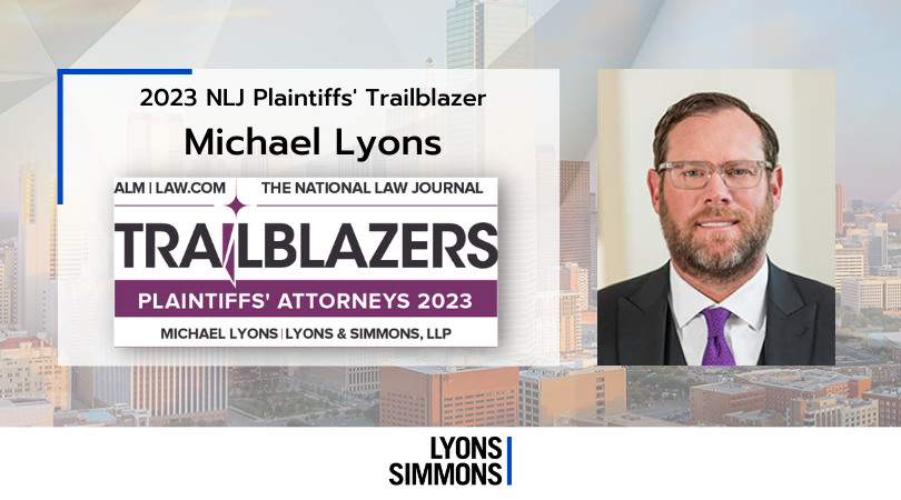 Dallas Trial Attorney Michael Lyons Named Plaintiffs’ Trailblazer